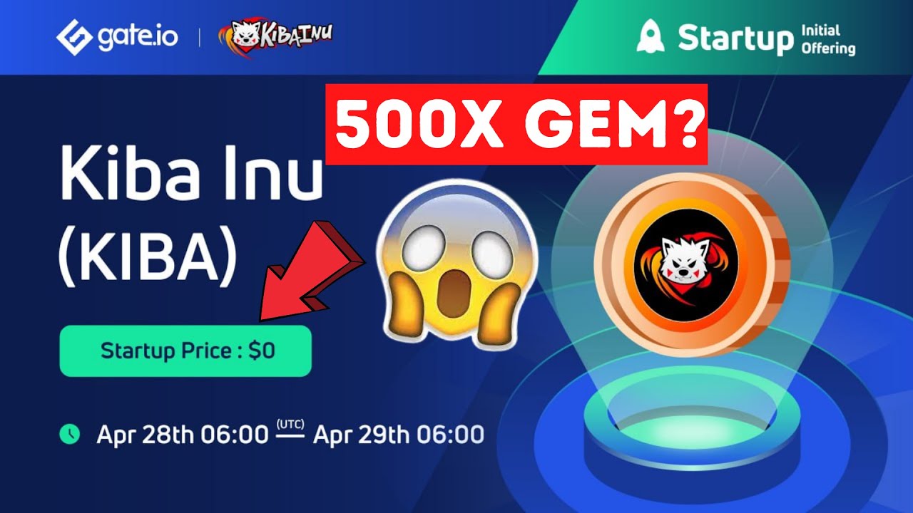Kiba Inu (KIBA) Token Sale on Gate.io Startup - Gateio Startup KIBA ...