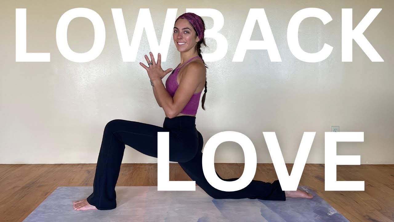 Low Back LOVE // Yoga for Low Back Pain - YouTube