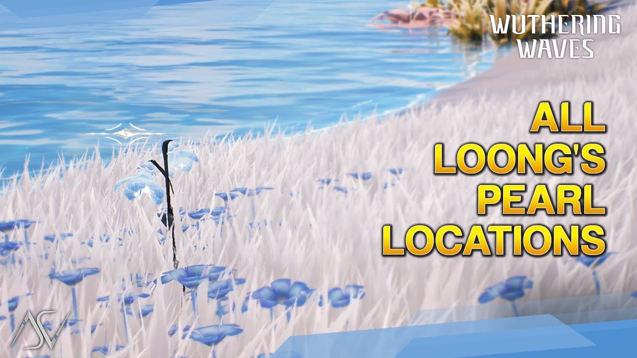 All Loong's Pearl Locations | Wuthering Waves - YouTube