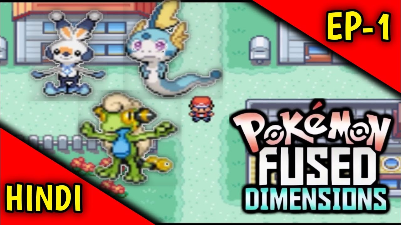 Letsss get fusinggg🙃😍|Pokemon Fused Dimensions Ep-1|Pokemon FireRed ...