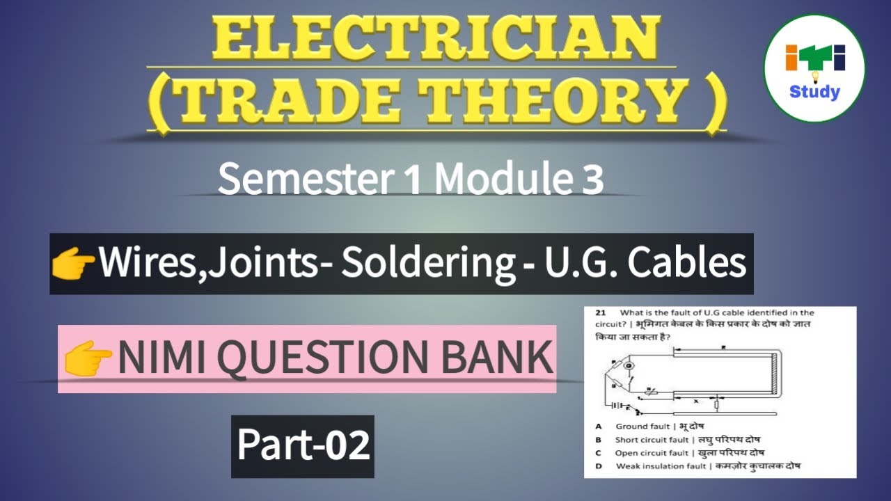Electrician - Semester 1 Module 3- Wires, Joints-Soldering-U.G. Cables ...