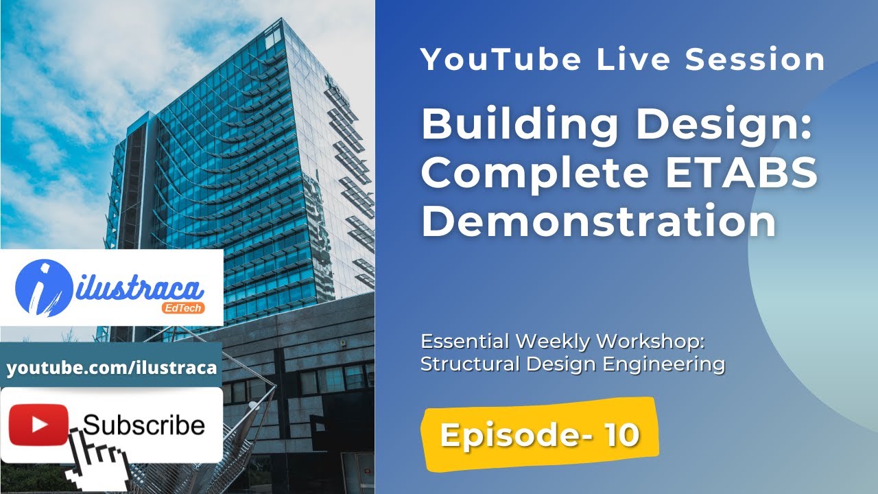 Building Design: Complete ETABS Demonstration | YouTube Live ...