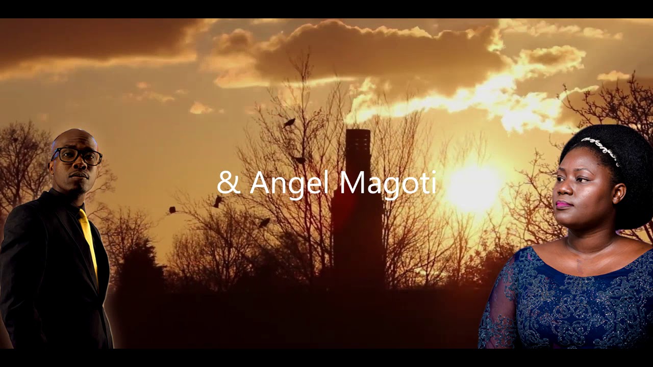 He is LORD~Angel Magoti & Tinashe Mutandwa - YouTube