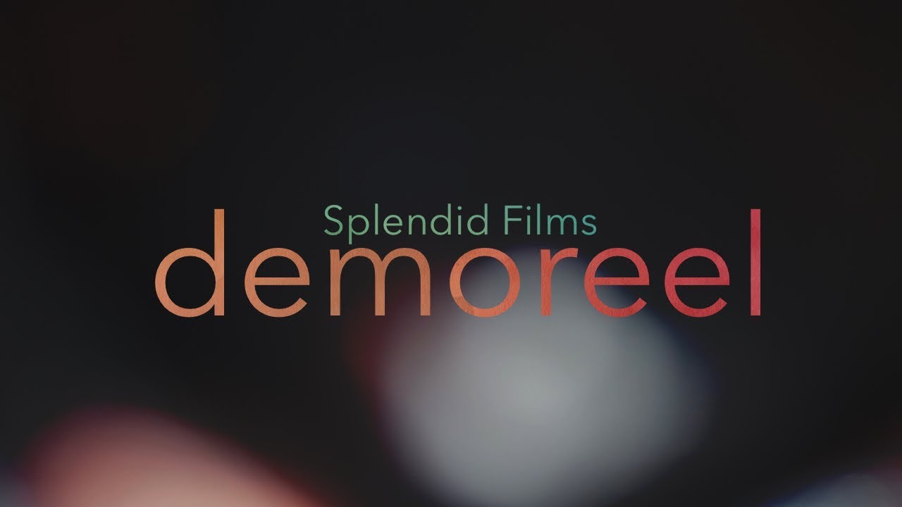 Splendid Films Demo Reel - YouTube