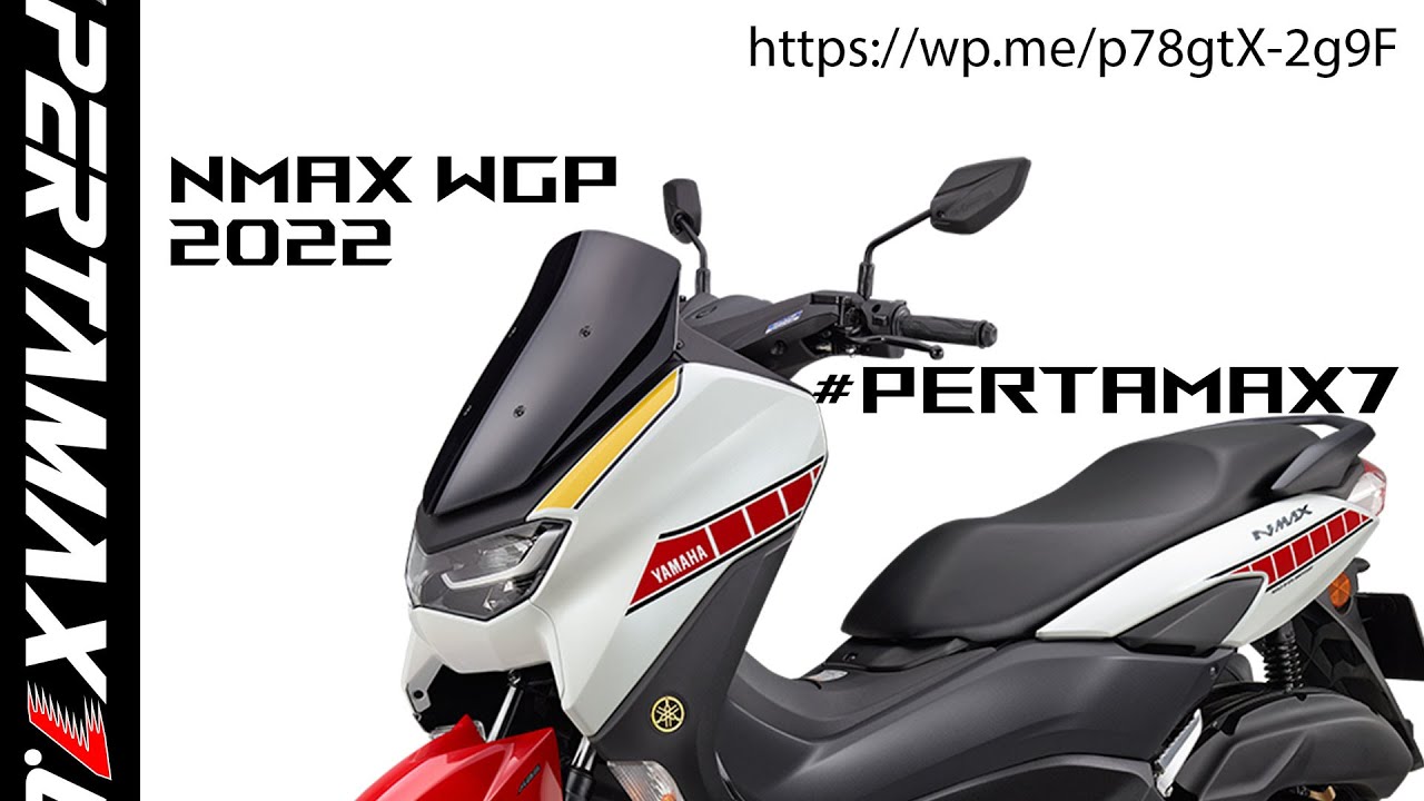 Bedah Detail Yamaha NMAX WGP 60th Anniversary Special Limited Edition 🛵 ...