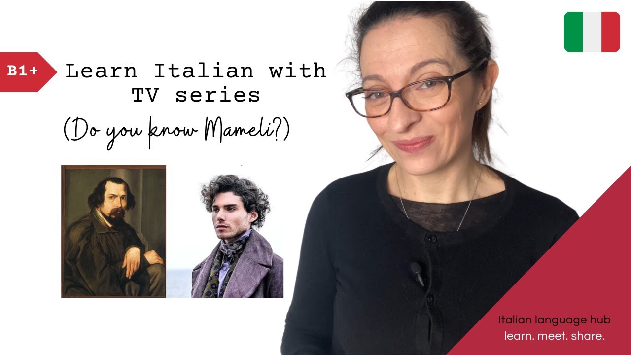 Italian Listening Exercise Italian TV series Mameli - [B1+ with SUBS ...