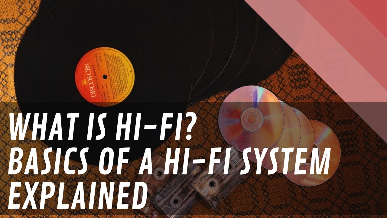 What Are Hi Fi Systems What Are The Core Components Of Hi Fi Music