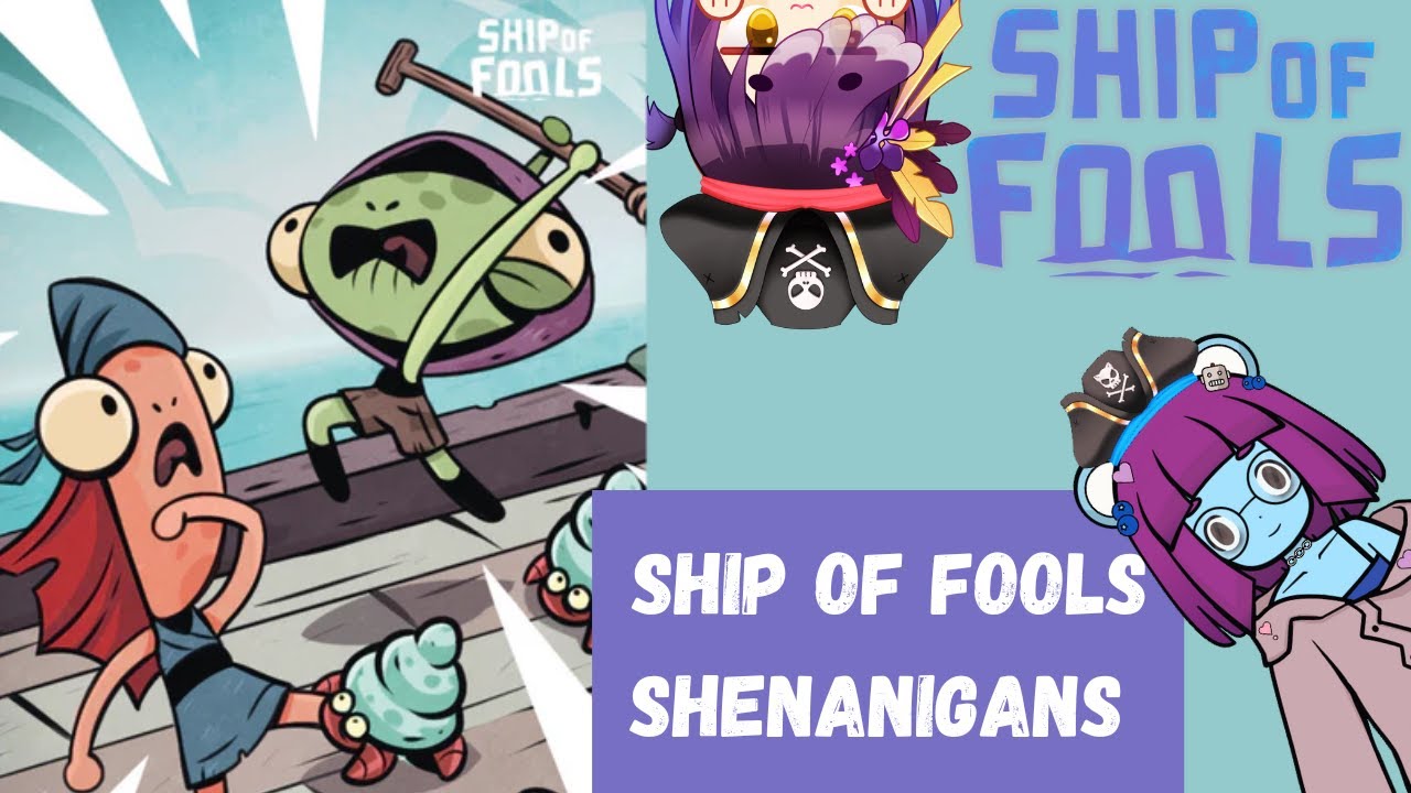 [Ship of Fools] Shenanigans w @AllatouNyx| Vtuber pt.2 - YouTube