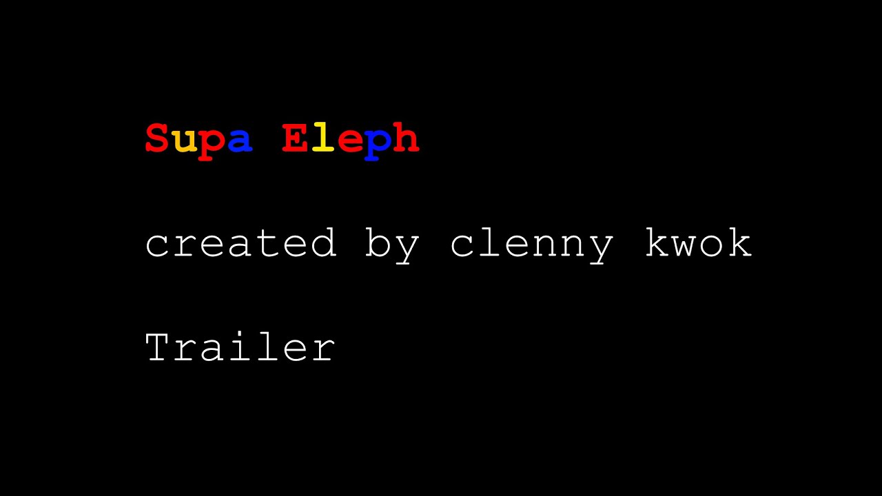 Supa Eleph Pliot Trailer - YouTube