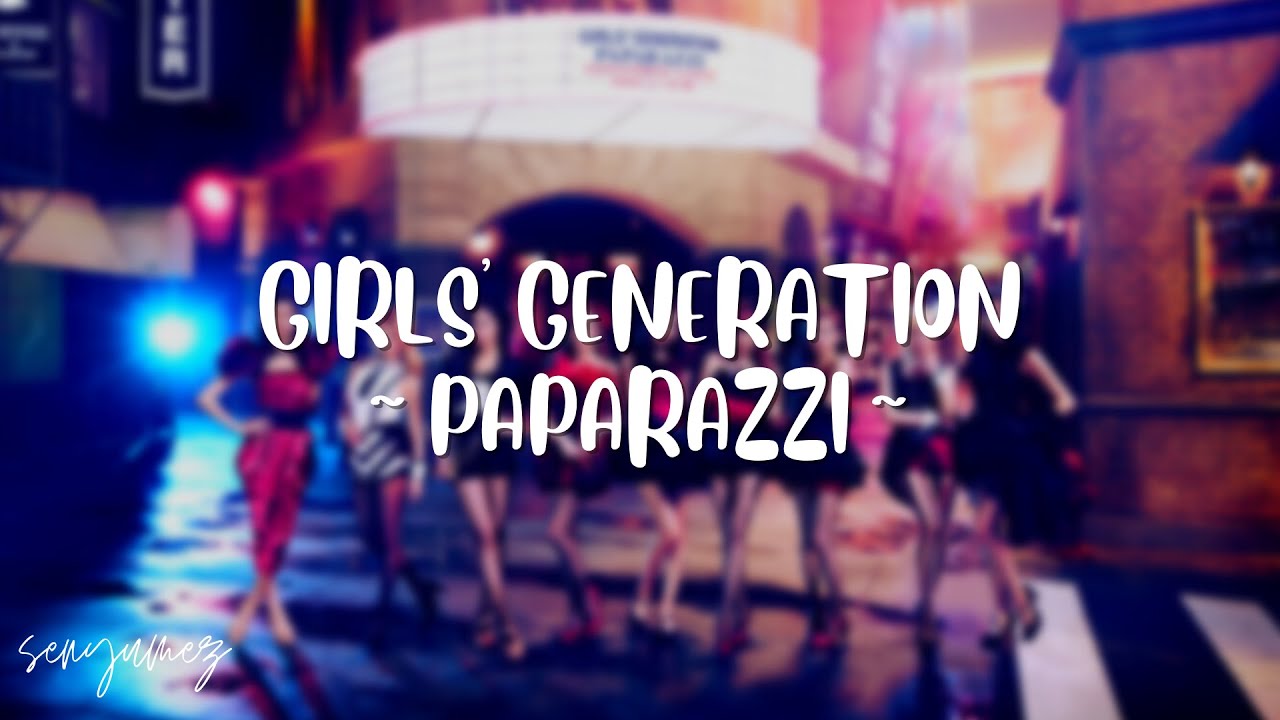 Girls’ Generation (소녀시대) – Paparazzi Easy Lyrics - YouTube