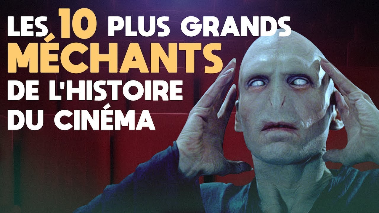 Les 10 plus grands MECHANTS de l'histoire du cinéma - YouTube