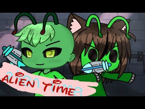 Alien time /meme/ gacha life - YouTube