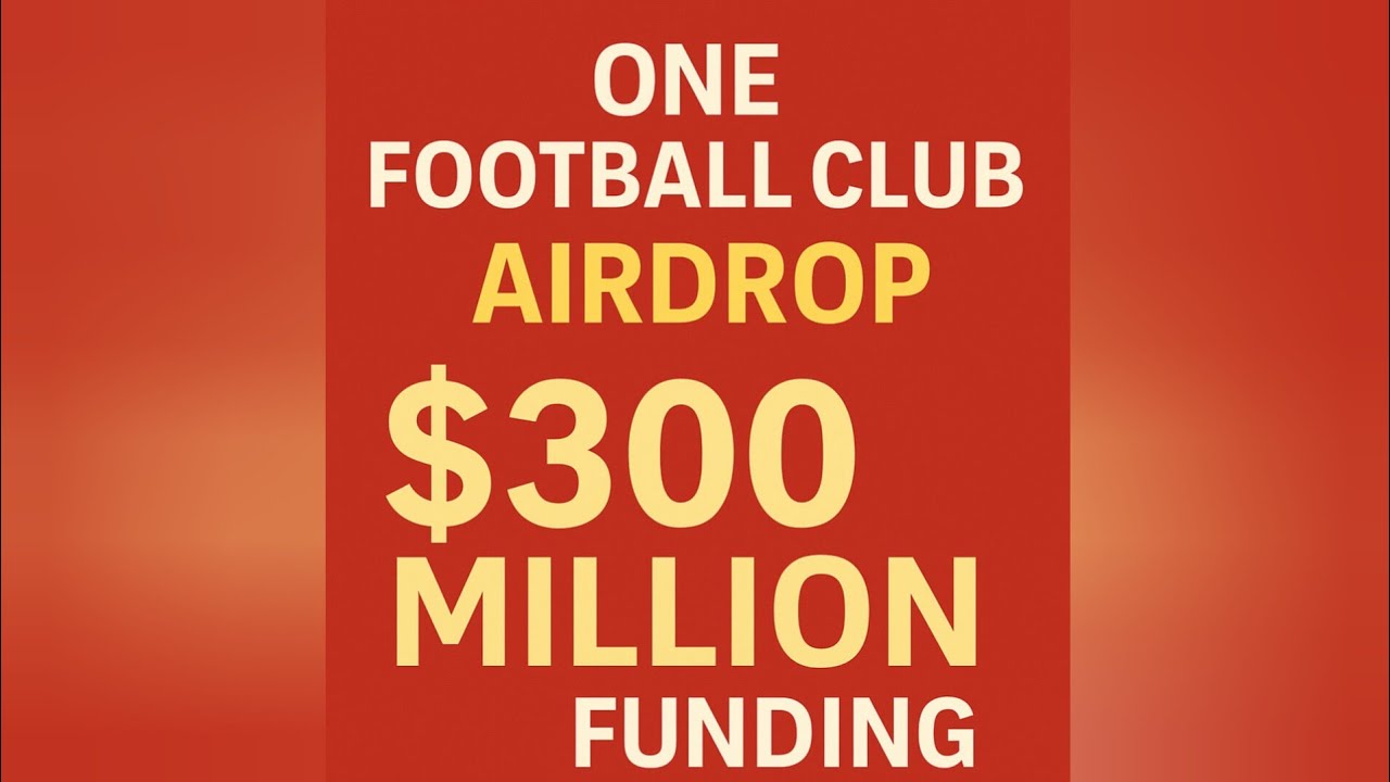 One football club Airdrop 2025 💸 | Free Crypto for Sign Up + Daily ...