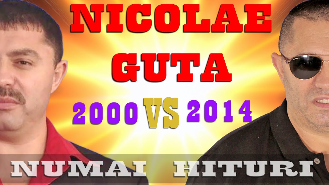 NICOLAE GUTA DUELUL GENERATIILOR 2000 VS 2014 (MUZICA BUNA) - YouTube