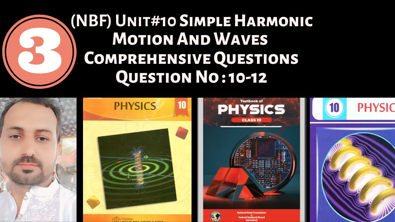 (NBF) Unit # 10 Simple Harmonic Motion and waves SLO Comprehensive ...