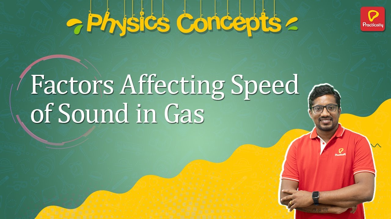 Factors Affecting Speed of Sound in Gas | NTSE Concepts | Practically ...