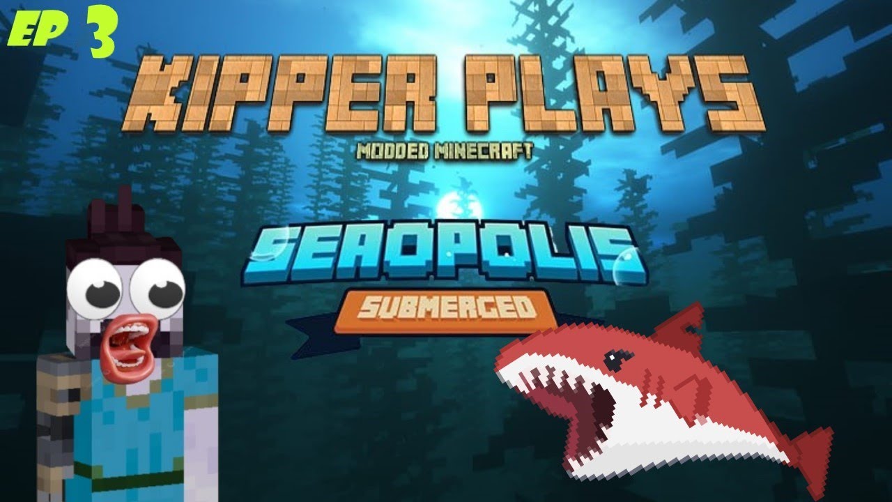 Modded Minecraft: Seaopolis Submerged Episode 3 - YouTube