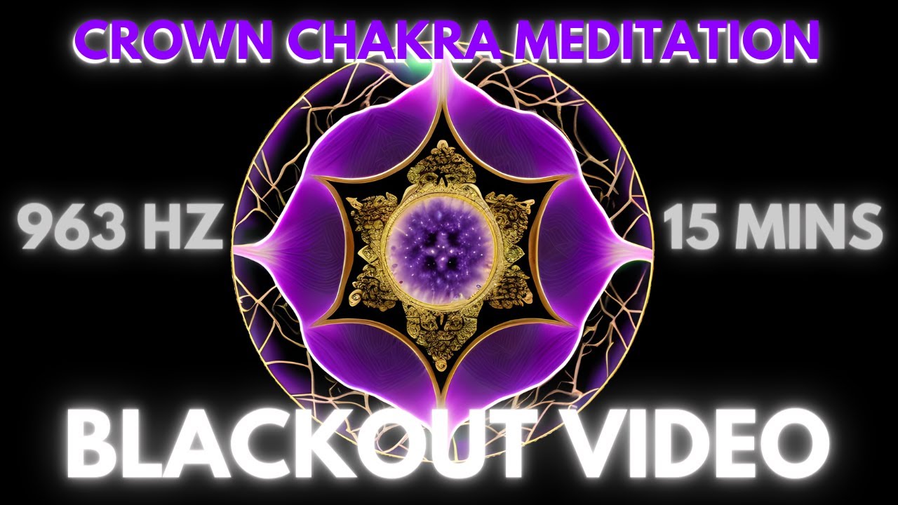 Crown Chakra Meditation Unguided 963 Hz Solfeggio Frequency 15 Minute - YouTube