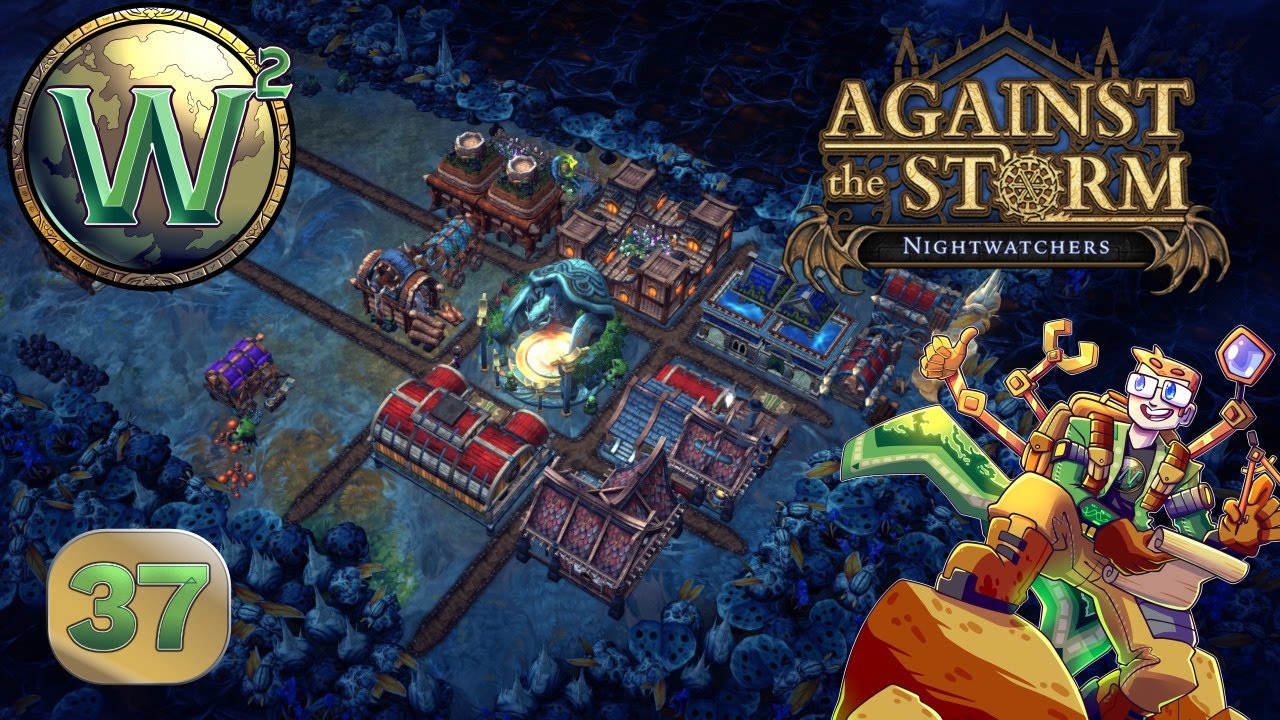 Against the Storm - Update 1.8 - March to the Marsh - Let's Play ...