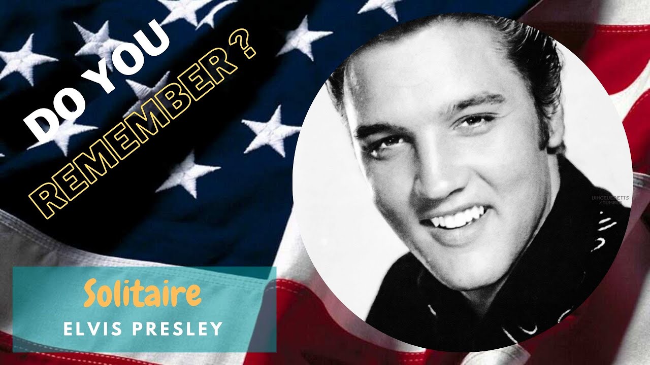 Solitaire - Elvis Presley - YouTube