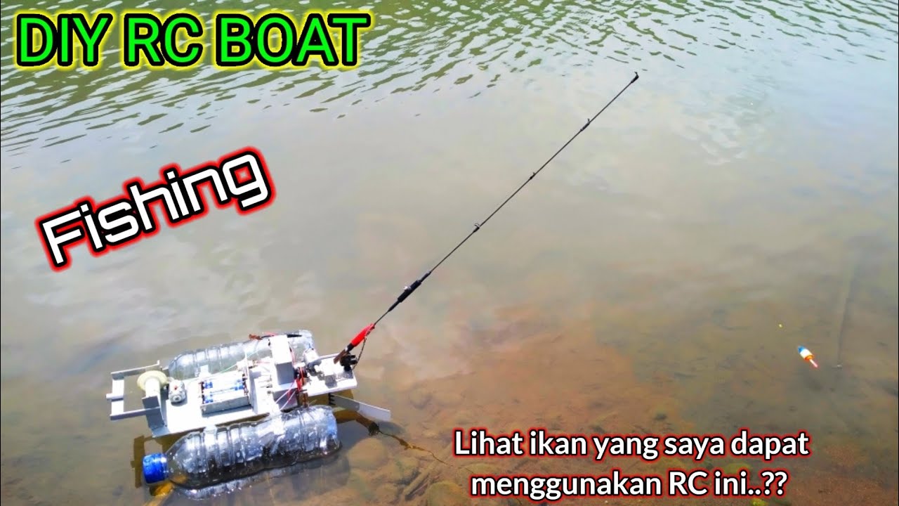 DIY CARA MEMBUAT RC PERAHU PANCING - YouTube