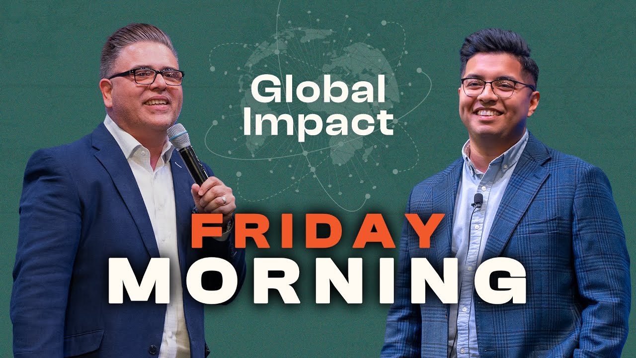 Friday Morning Service | Ptr. Cory Garza & Beto Rivas | Global Impact ...