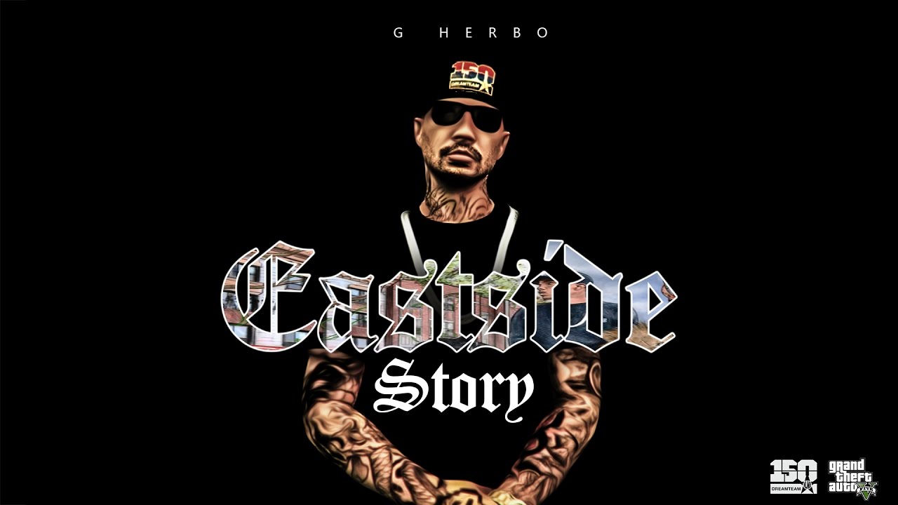 GTA 5 PC - G Herbo "Eastside Story" (Official Music Video) @gherbo # ...