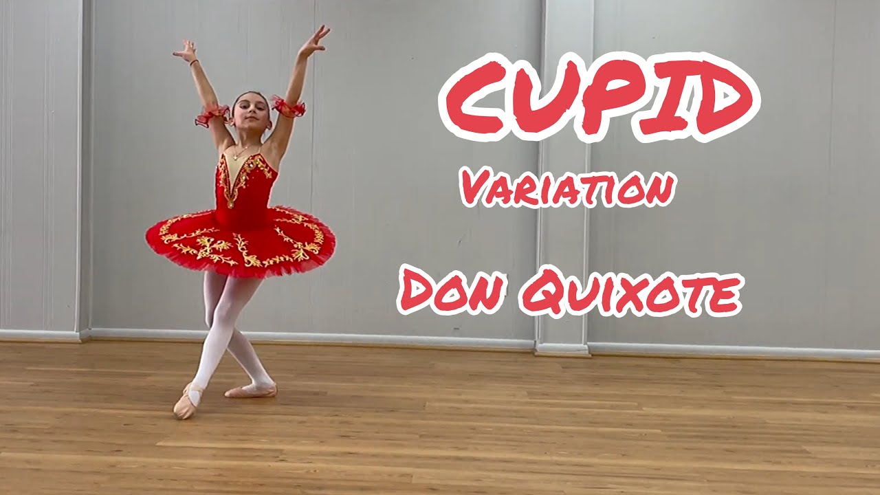 Cupid Variation from Don Quixote Ballet by Minkus / Vasilisa Serova ...