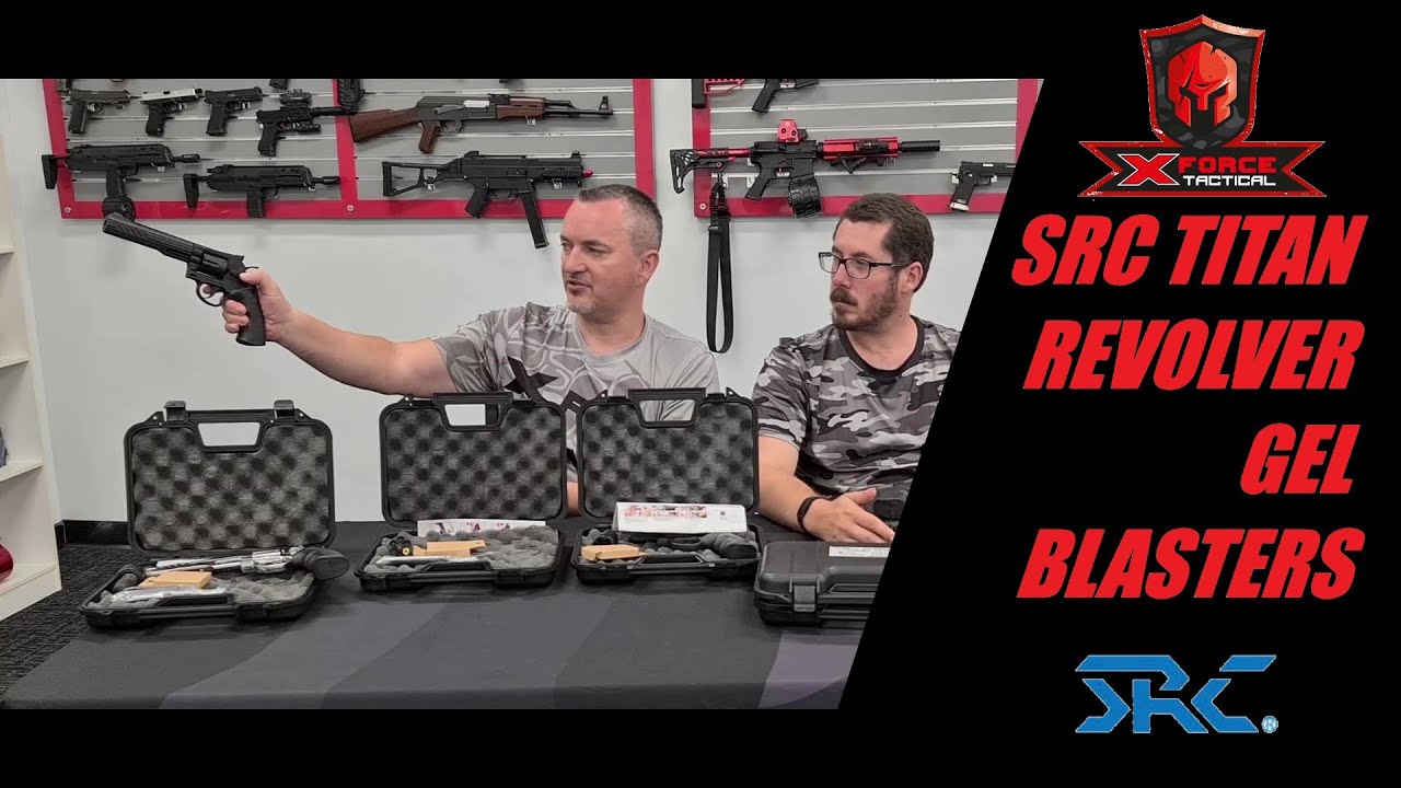 SRC TITAN REVOLVER GEL BLASTERS by X-Force Tactical - YouTube