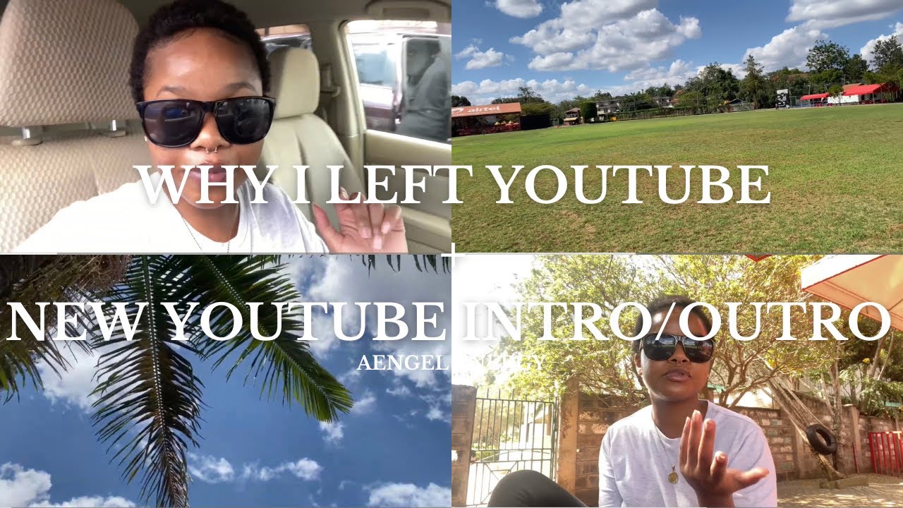 Why I Left Youtube + New Youtube Intro/Outro - YouTube