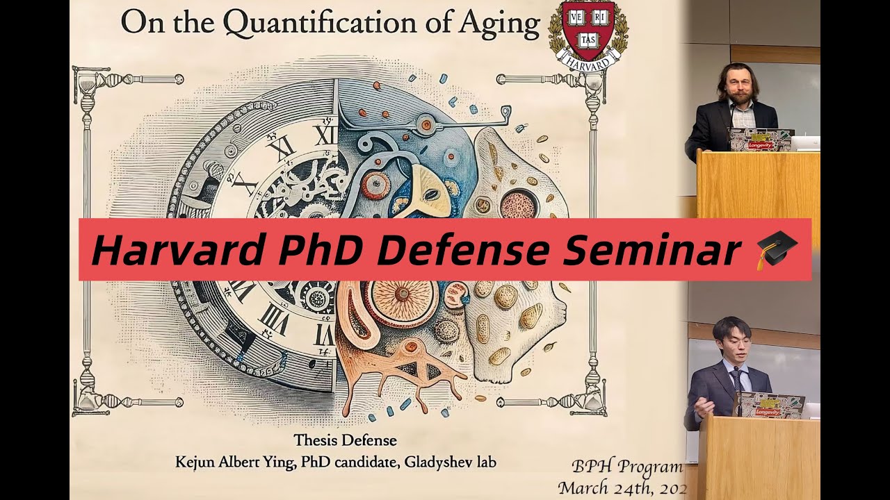 On the Quantification of Aging | Kejun (Albert) Ying | Harvard PhD Defense Seminar - YouTube