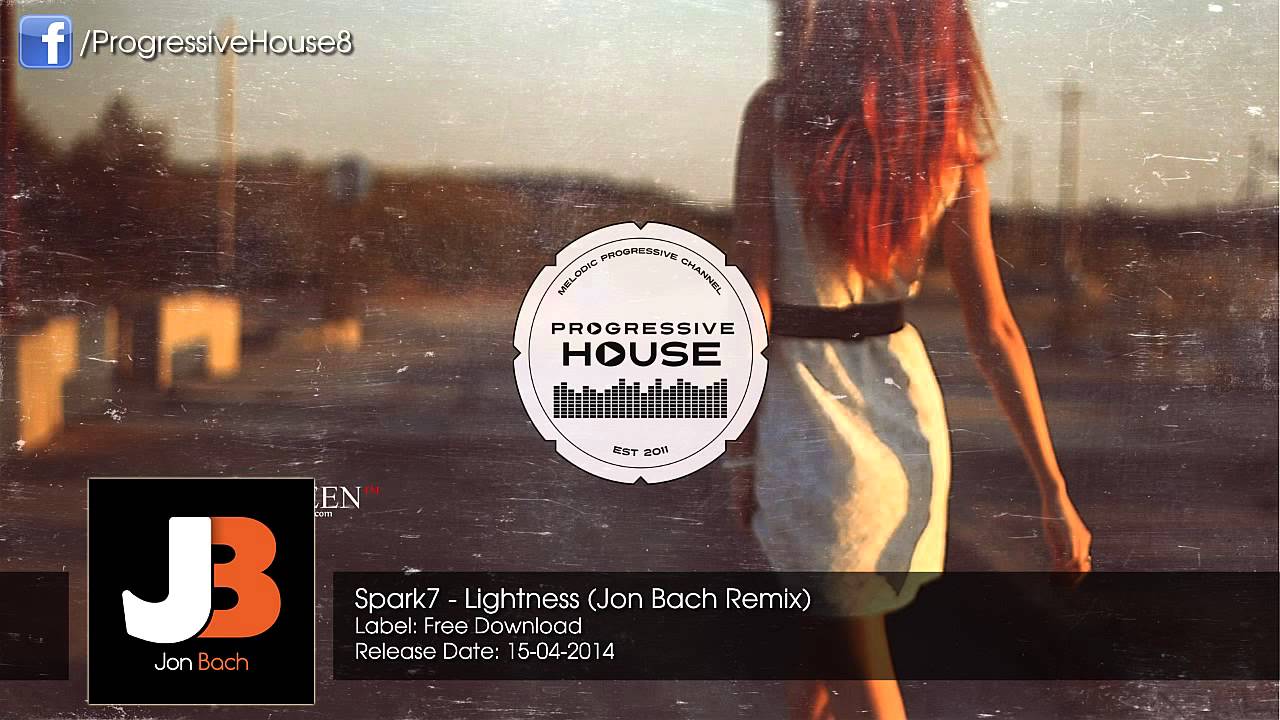 Spark7 - Lightness (Jon Bach Remix) [Free Download] - YouTube