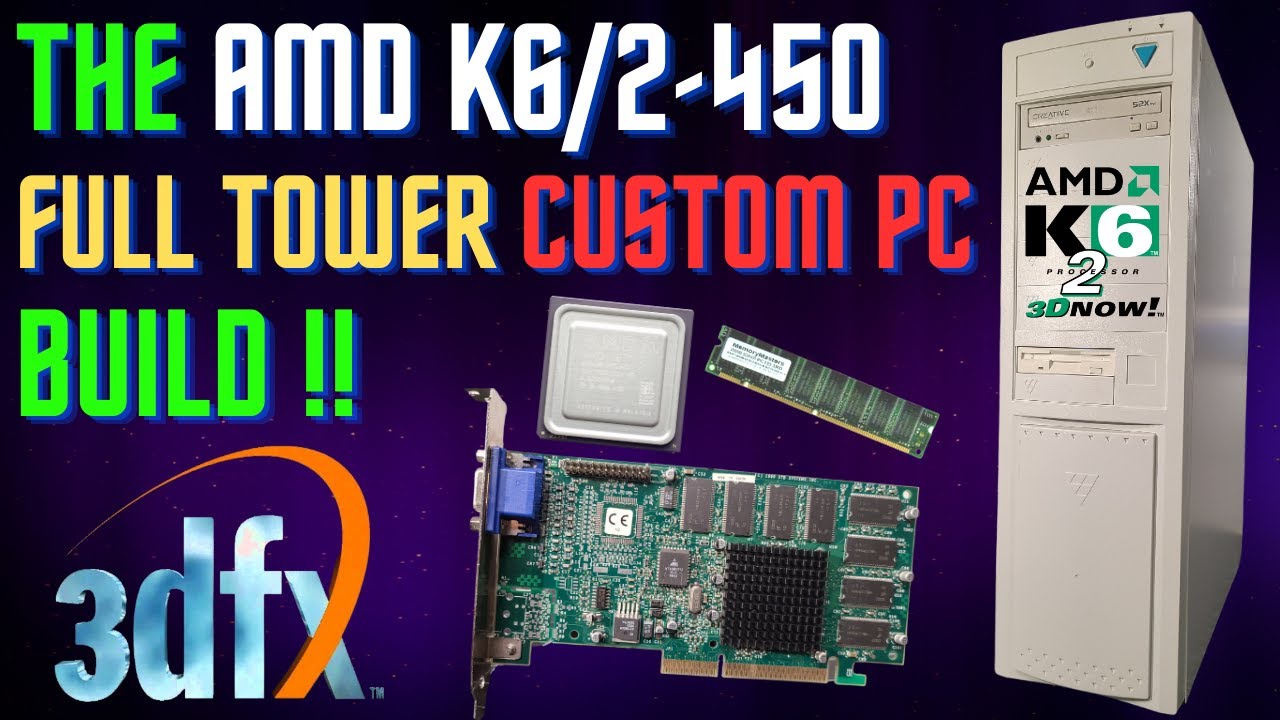 AMD K6/2-450 Full Tower Custom Build /w 3DFX Graphics!! - YouTube