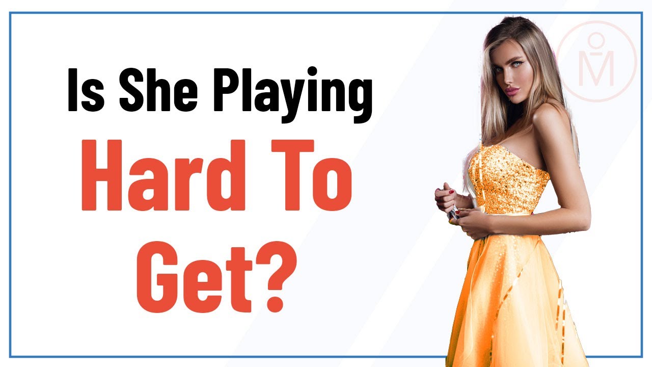 How To Handle A Woman Who Plays Hard To Get YouTube how-to-handle-a-woman-who-plays-hard-to-get-youtube