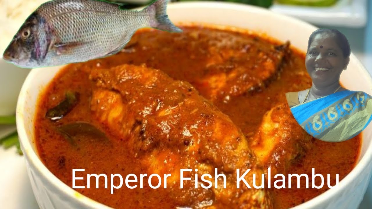 Emperor Fish || Meen Kulambu || Karva || Vela || Velai || Vilai meen ...
