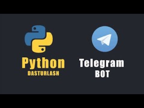 Pythonda Telegram bot yaratish. - YouTube