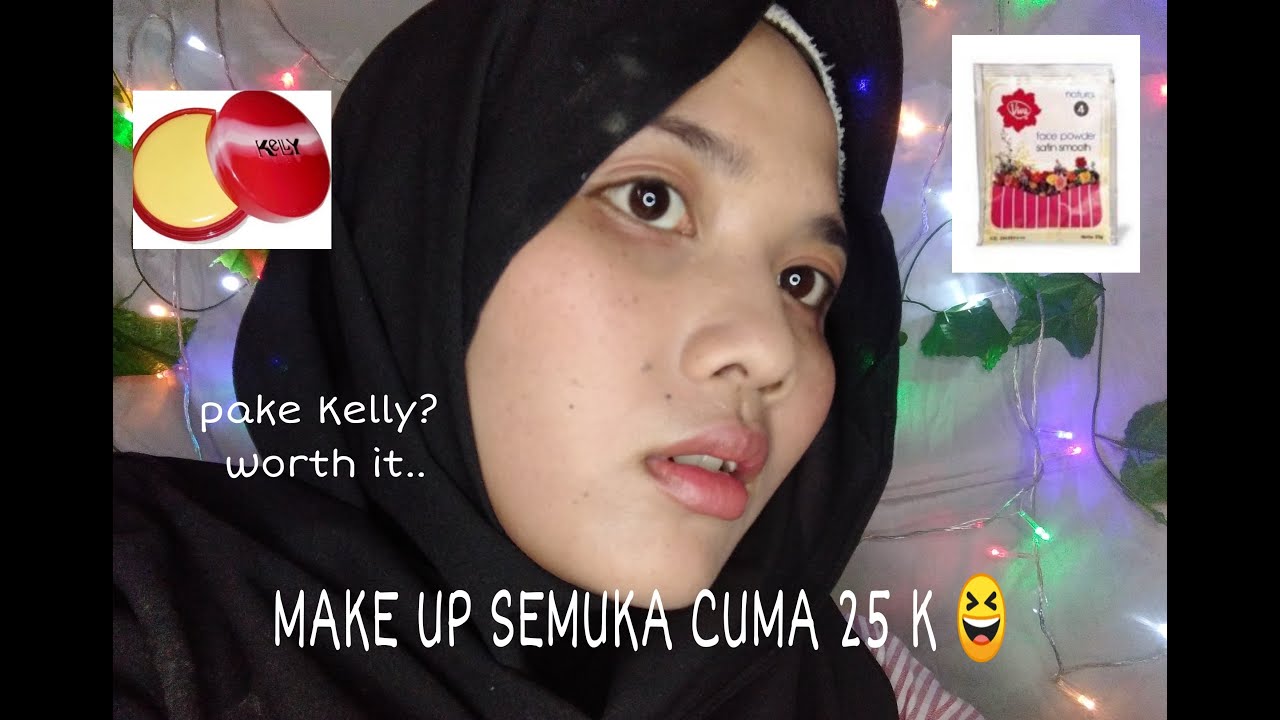 Make Up 25 k Pake Produk Jadul - YouTube