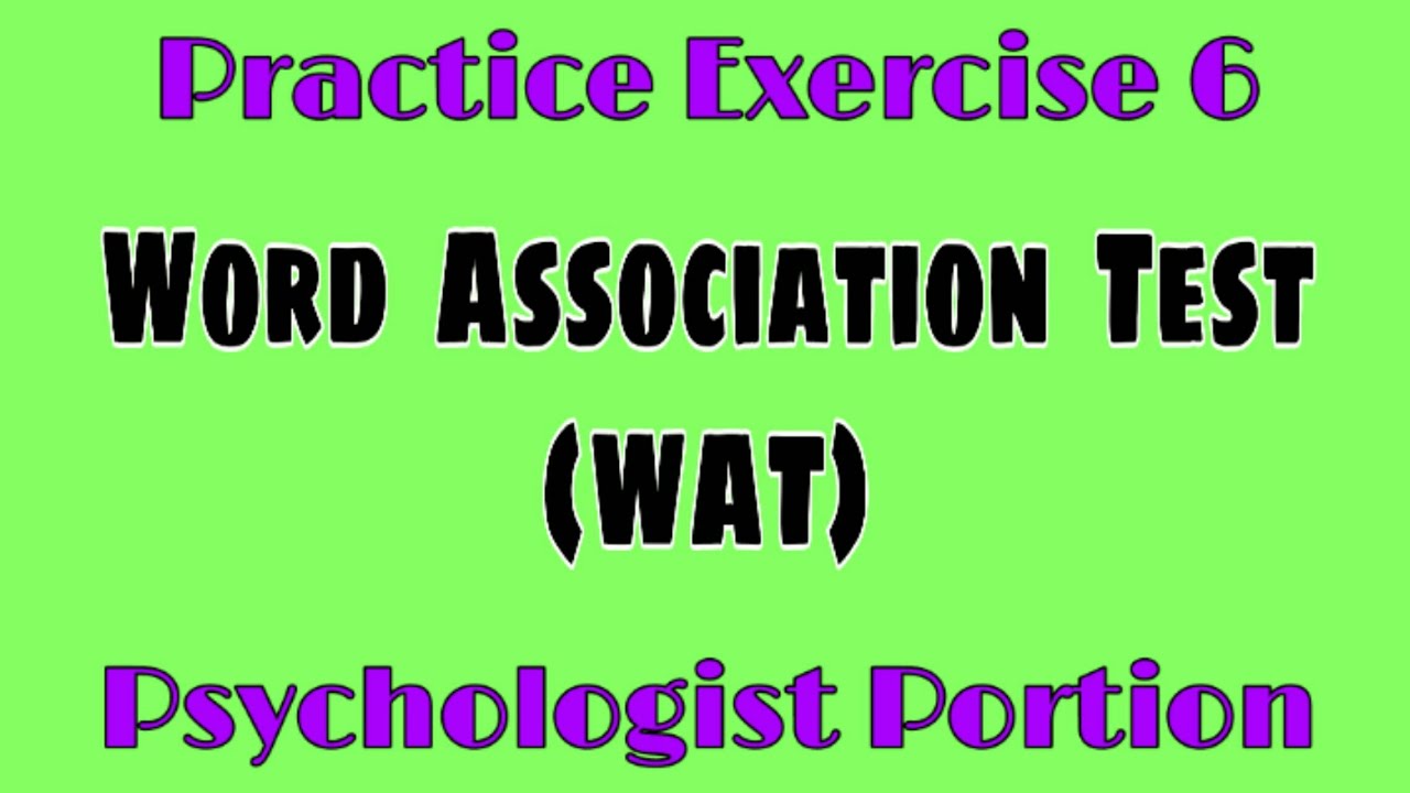Word Association Test Practice Exercise 6 ISSB Psychologist word-association-test-practice-exercise-6-issb-psychologist