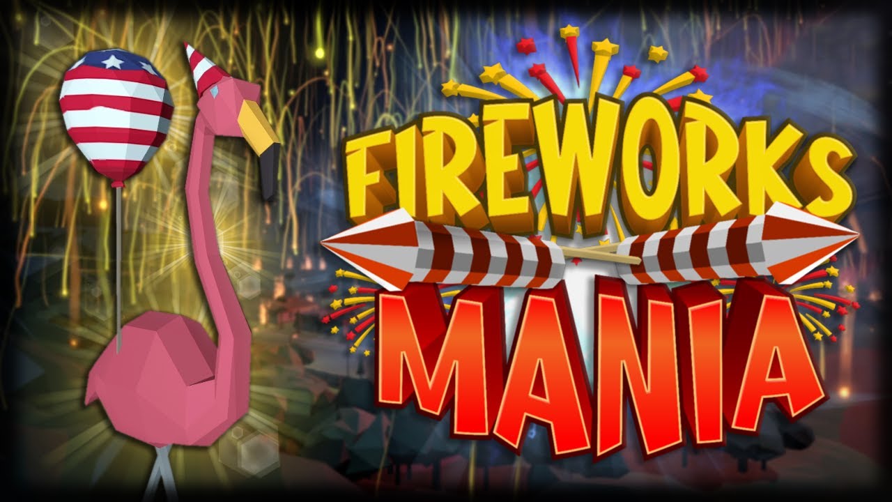 FIREWORKS MANIA - Update 4 de Julho - Novos Fogos, Segredos e MEGA ...