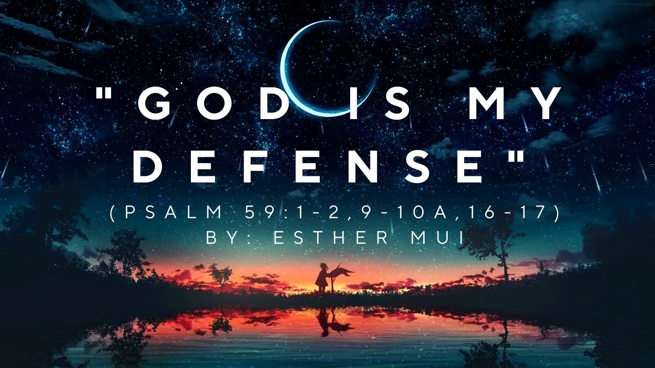 God is My Defense- Psalm 59 - YouTube
