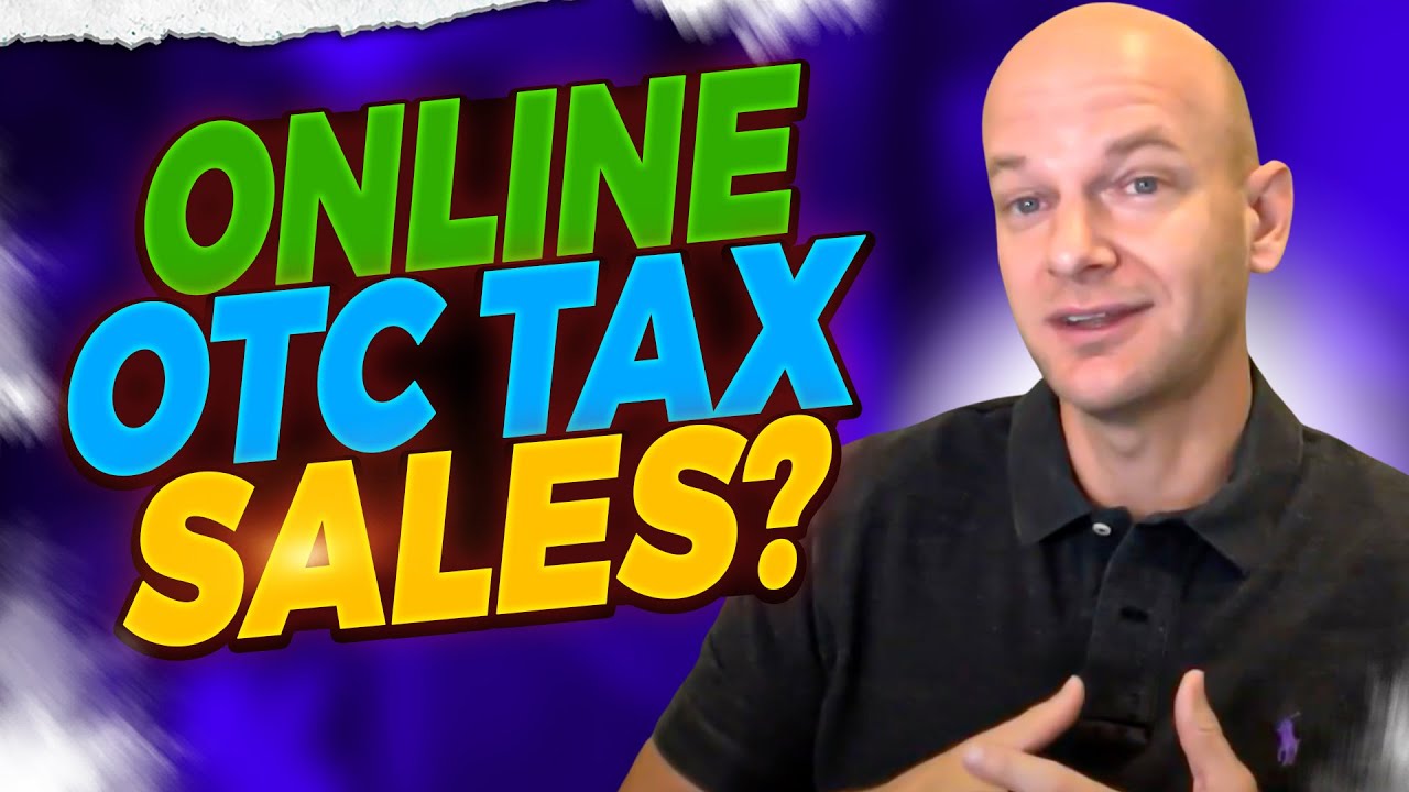 Online OTC Tax Sale Investing? - YouTube