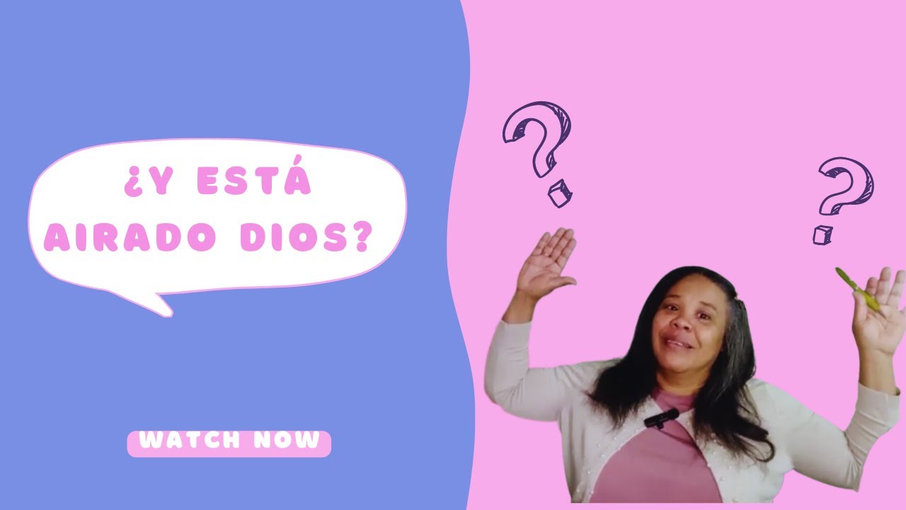 ¿Y está airado Dios? - YouTube