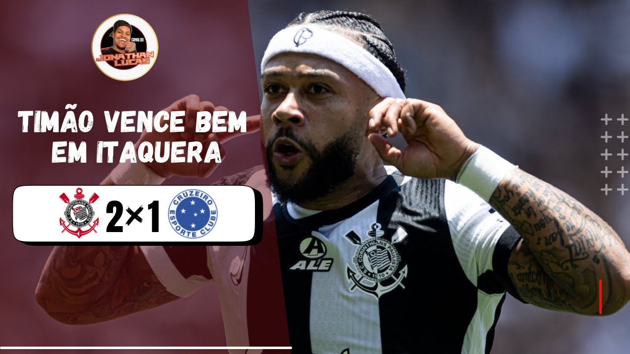 Corinthians 2x1 Cruzeiro - Timão vence em Itaquera com golaço de ...