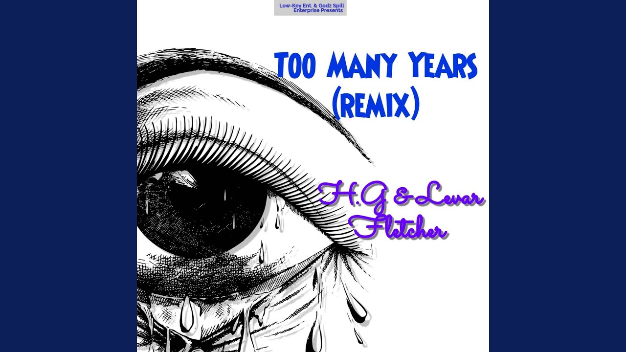 Too Many Years (Remix) - YouTube