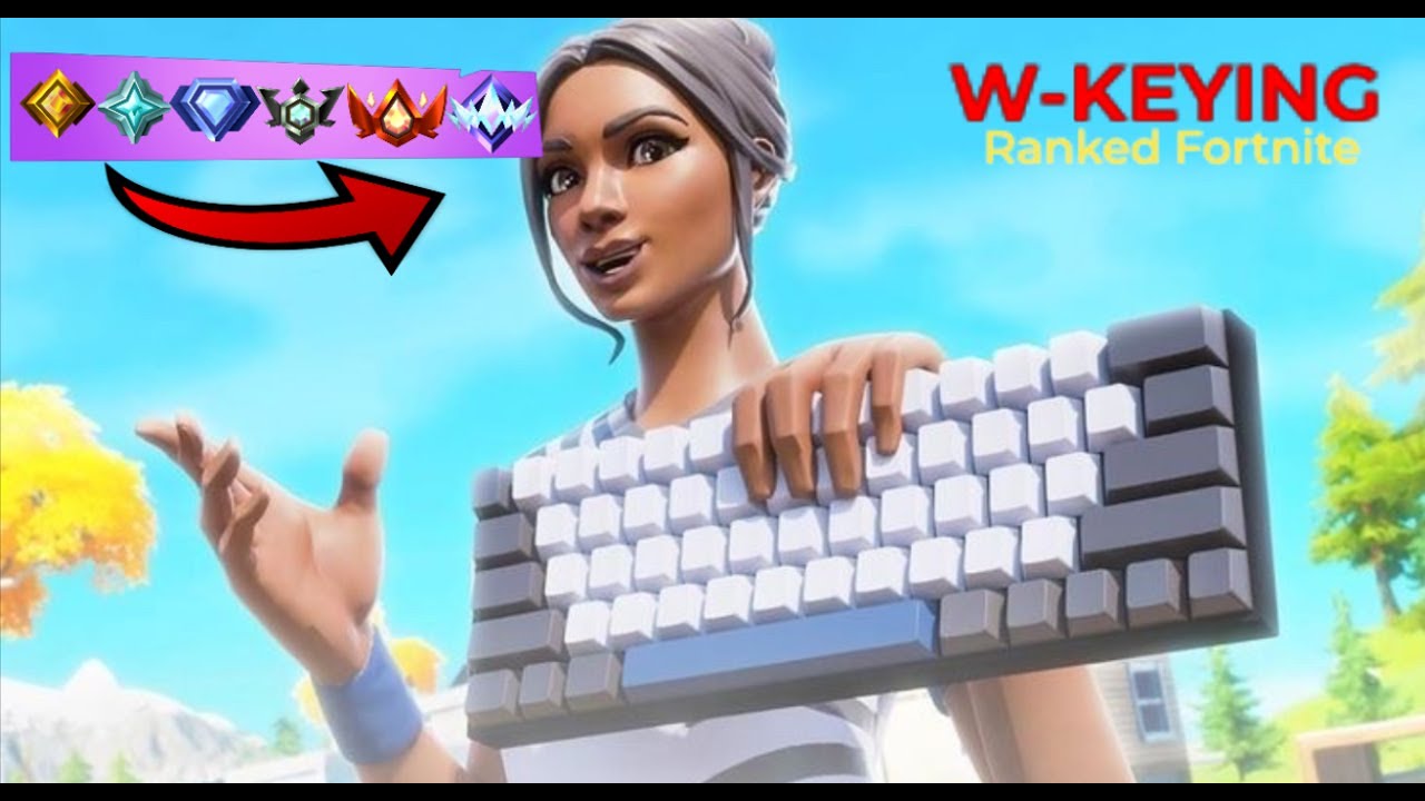 W-Keying Ranked (Fortnite Chapter 5) - YouTube