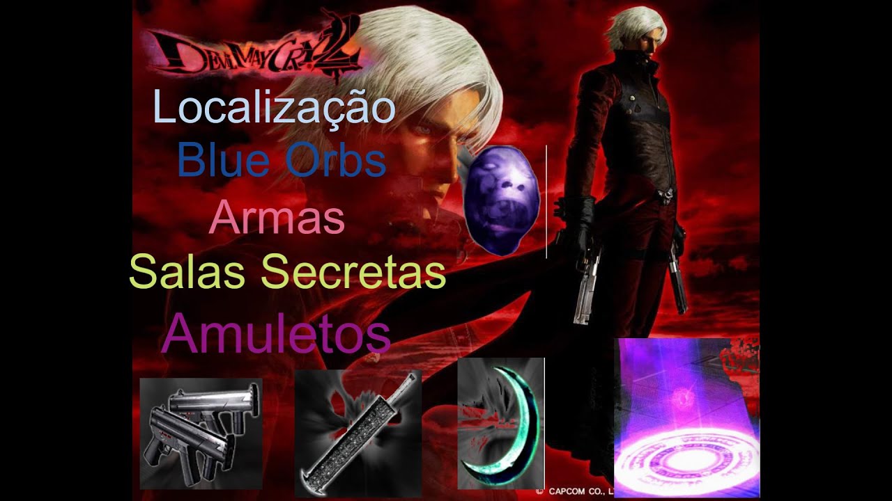 Devil May Cry 2 - Todos os Blue Orbs, Amulets, Weapons #devilmaycry2 # ...
