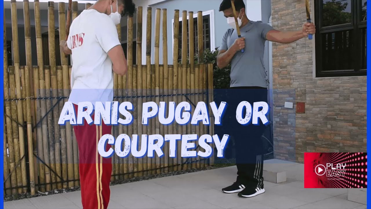 PUGAY OR COURTESY IN ARNIS - YouTube