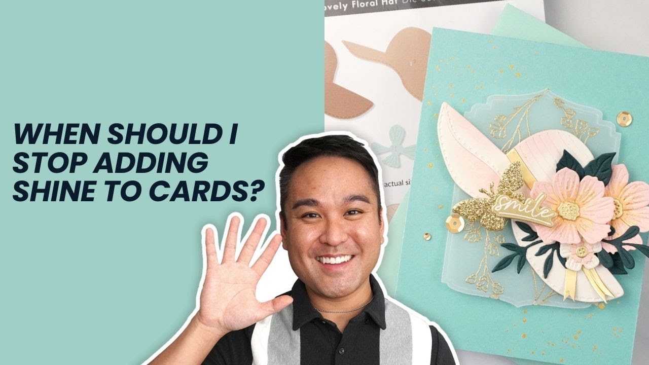 3 Glamorous Tips to Adding the Right Amount of SHINE to Cards | Perfect ...