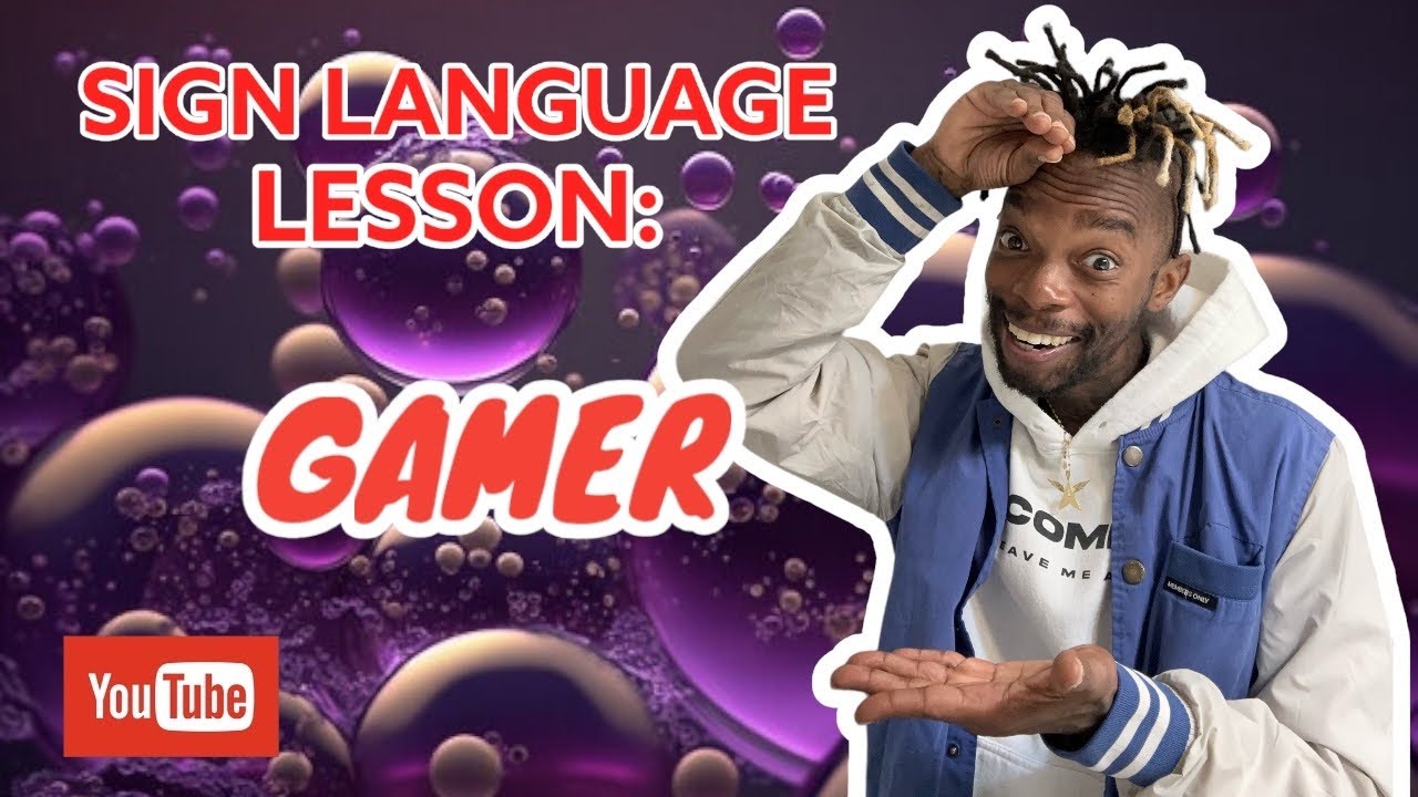 Sign Language Lesson: GAMER - YouTube