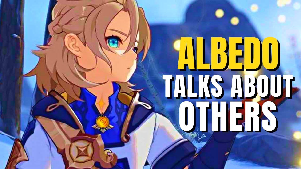 Albedo Voice Lines About Other Characters (Genshin Impact) - YouTube